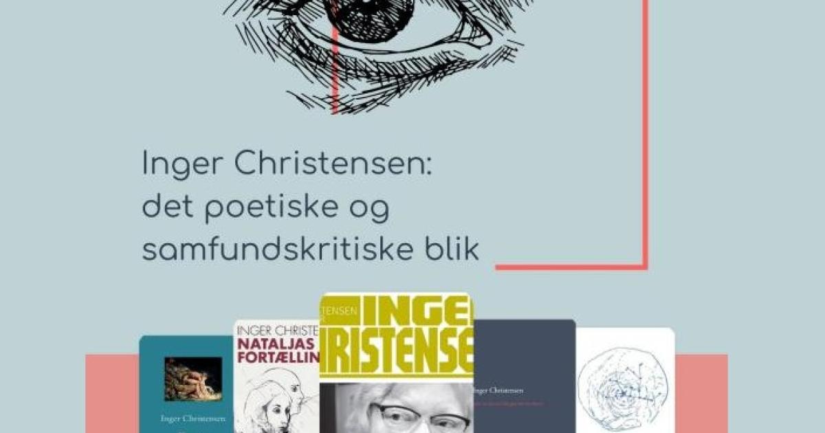 Inger Christensen - unik og stadig aktuel | Vejle Bibliotekerne