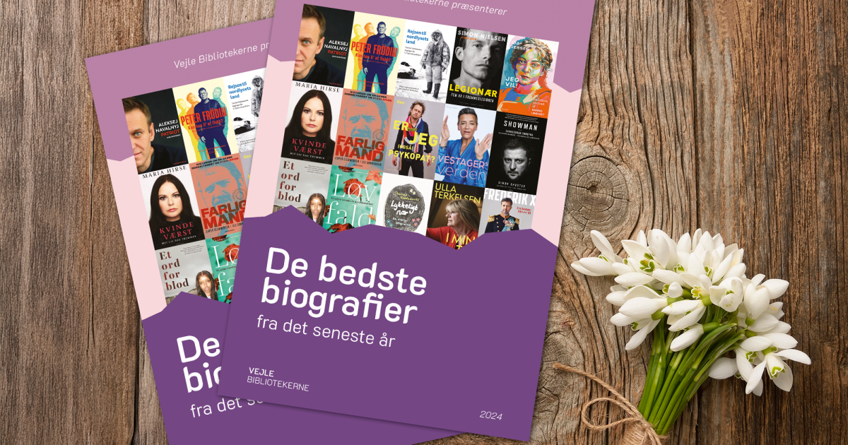 Dyk ned i de bedste biografier fra 2024 | Vejle Bibliotekerne